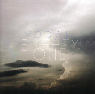 #134 – Eighty One by Yppah – New Album A Day